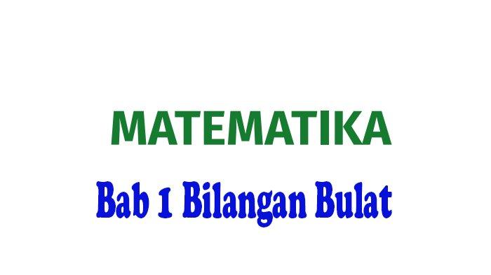 Soal Matematika Kelas 7 SMP, Kunci Jawaban Latihan 1.1 Hal 11 Bab 1 ...