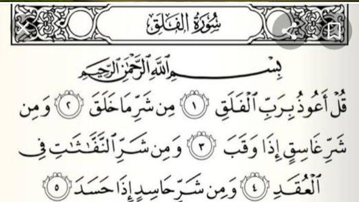 Bunyi Tulisan Surah Al Falaq Arab Latin dan Terjemah yang Memiliki ...