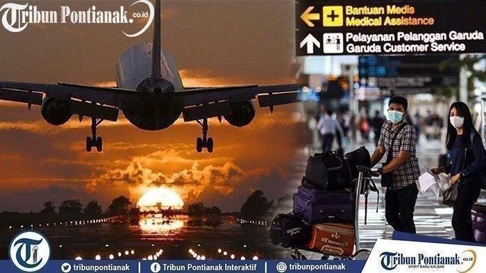 Syarat Naik Pesawat Terbaru 2023 di Aturan Perjalanan Udara Semua ...