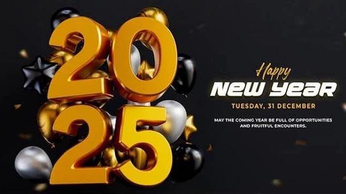TERPOPULER Kumpulan Ucapan Tahun Baru 2025 Mengandung Makna Mendalam Penuh Harapan dan Doa ...