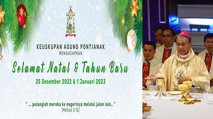 Teks Lengkap Pesan Natal 2022 Uskup Agung Pontianak Mgr Agustinus Agus ...