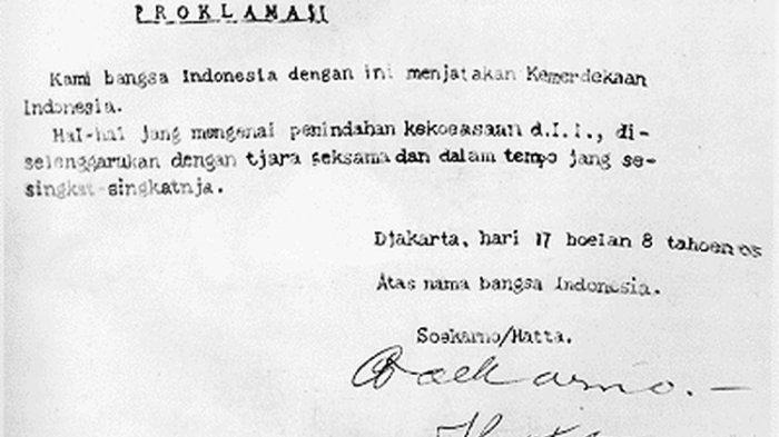 HUT RI Ke-78 Sebentar Lagi, Ini Sejarah Teks Proklamasi Kemerdekaan RI ...