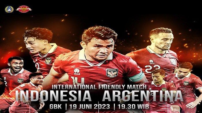 Link Live Streaming Timnas Indonesia vs Argentina Live RCTI Plus, Kick-off Malam ini Pukul 19.30 ...