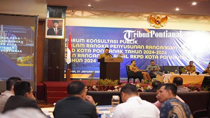 Konsultasi Publik RPD 2024-2026, Wali Kota Pontianak Edi Rusdi Kamtono ...