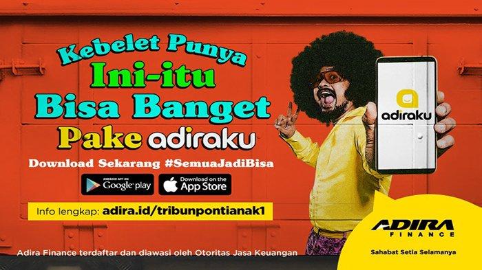 Aplikasi Adiraku 2.0, Solusi Untuk Yang Butuh Modal Usaha ...
