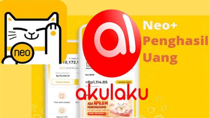 Penghasilan Uang dari Neo Bank dan Akulaku , Ikuti Cara Daftar di ...