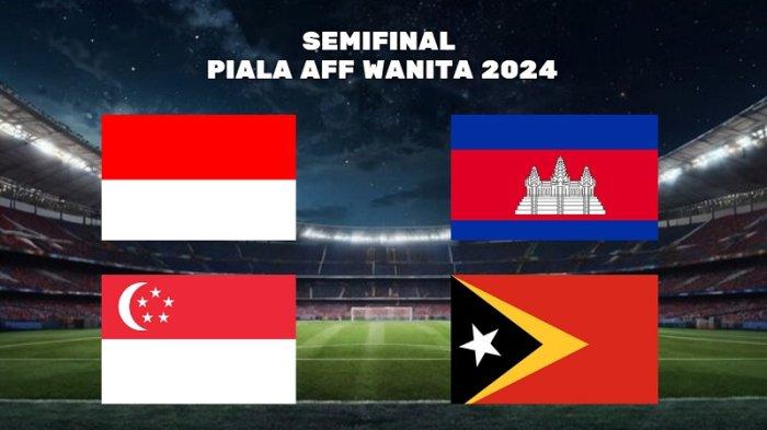 Jadwal Semifinal Piala AFF Wanita 2024, Timnas Putri Indonesia Diprediksi Lolos ke Final ...