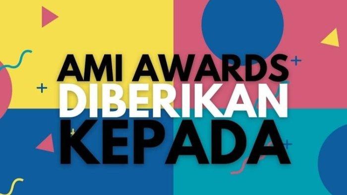 Daftar Pemenang AMI Award 2021 Tadi Malam ! Anugerah Musik Indonesia ...