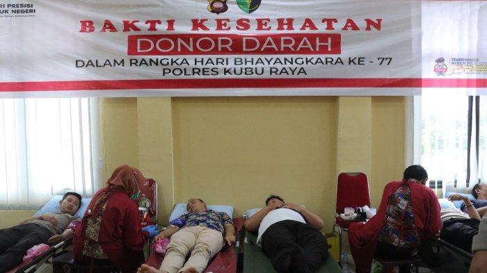 Polres Kubu Raya Gelar Bakti Kesehatan Donor Darah Jelang HUT Bhayangkara ke-77 ...
