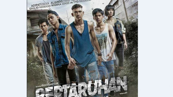 Pertaruhan, Film yang Dibintangi Para Aktor Ganteng ini Wajib Anda ...