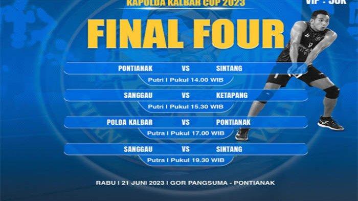 Jadwal Final Four Voli Pontianak Kapolda Cup 2023 Hari Ini Lengkap Jam Tanding di GOR Pangsuma ...