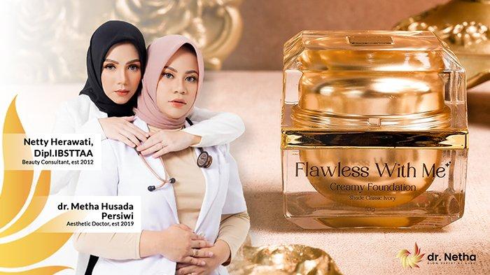 Dalam Hitungan Jam, Flawless With Me by dr Netha Glow Expert Jual 2 Ribu Produk Saat Peluncuran ...