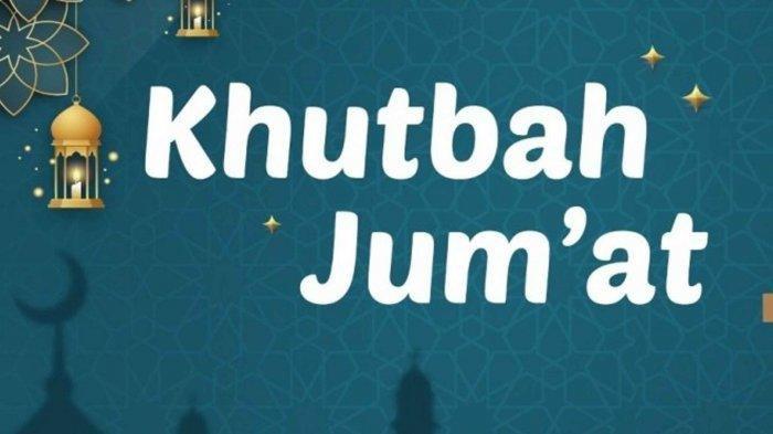 Khutbah Jumat Tahun Baru Hijriyah 1443 H Bulan Muharram Tentang Spirit Hijrah - Tribunpontianak ...