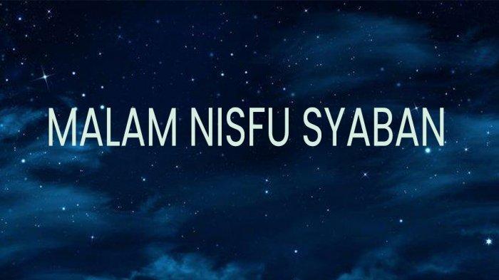 Ucapan Nisfu Syaban & Kata kata Nisfu Syaban yang Bisa Jadi Quotes ...