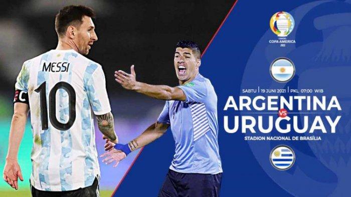 Prediksi Argentina Vs Uruguay Copa America 2021 Live Indosiar Pagi Ini, Adu Tajam Messi Vs ...