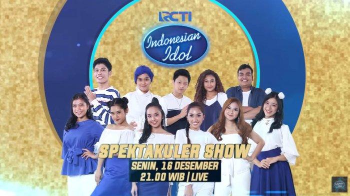 Jadwal Indonesian Idol Senin 15 Desember 2019, Saksikan Idol Spekta Top 11 di RCTI Mulai Jam 21. ...