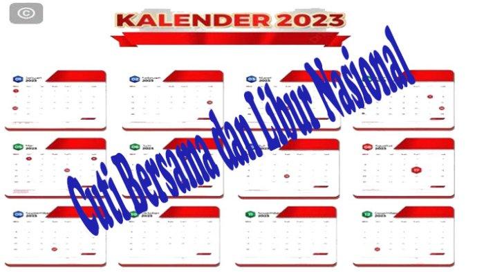 Kalender 2023, Jadwal Cuti Bersama dan Libur Nasional Capai Puluhan ...