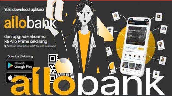 Penghasilan Tambahan dari Aplikasi Allo Bank dan Nikmati Transaksi Gratis dan Mudah ...