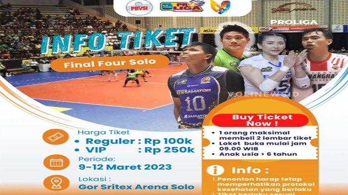 Jam Penjualan Tiket Final Four Proliga 2023 Seri Solo Lengkap Harga ...