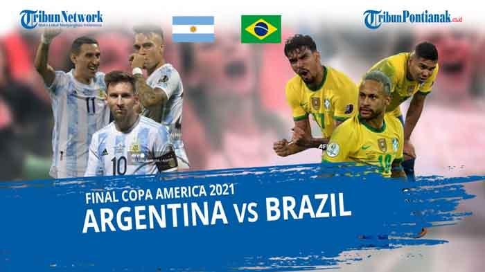 Live Streaming Brasil vs Argentina Final Copa America 2021 Live ...