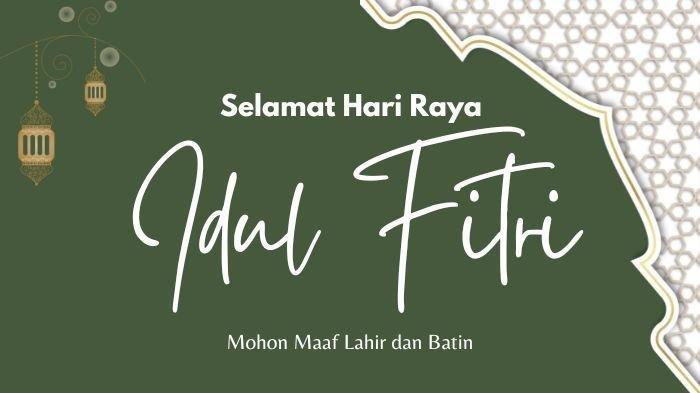 20 Contoh Ucapan Selamat Hari Raya Idul Fitri 2025 dalam Bahasa Inggris ...