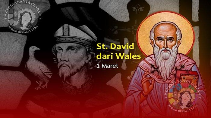 Orang Kudus Katolik 1 Maret Santo David dari Wales - Tribunpontianak.co.id