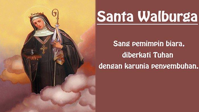 Orang Kudus Katolik 25 Februari Santa Walburga - Tribunpontianak.co.id