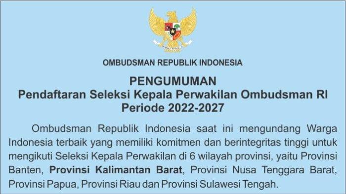 Pengumuman Pendaftaran Seleksi Kepala Perwakilan Ombudsman RI Periode ...