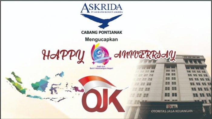 Askrida Ucapkan Selamat Ulang Tahun Ke-9 OJK - Tribunpontianak.co.id