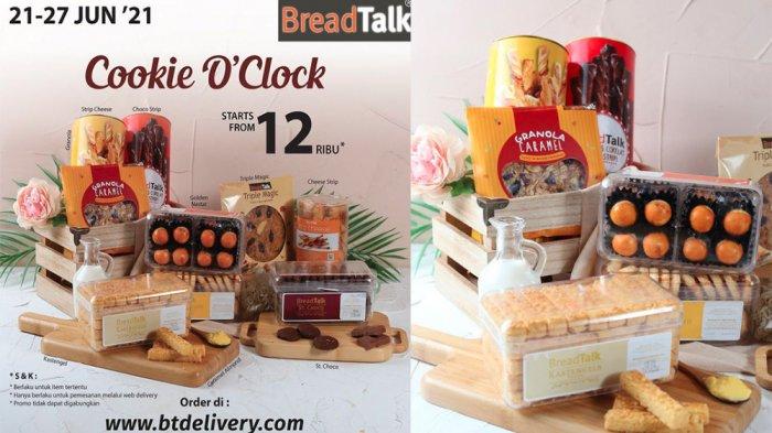 PROMO BreadTalk Terbaru Hari Ini 22 Juni 2021, Cookies Favorit ...