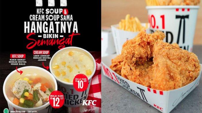 PROMO KFC Hari Ini 17 Maret 2021, Menu Sup Ayam & Cream Soup KFC Mulai ...