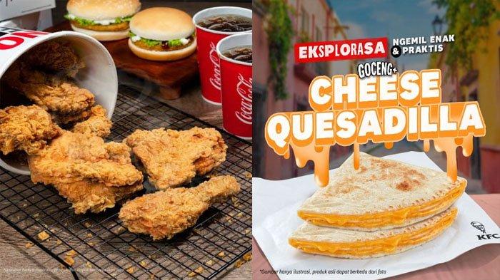 Promo KFC Hari Ini 31 Mei 2022, Nikmati Menu Goceng + Cheese Quesadilla ...