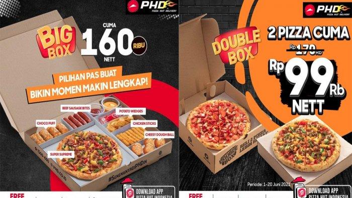 PROMO PHD Pizza Hut Delivery Hari Ini 13 Juni 2021, Big Box hingga ...
