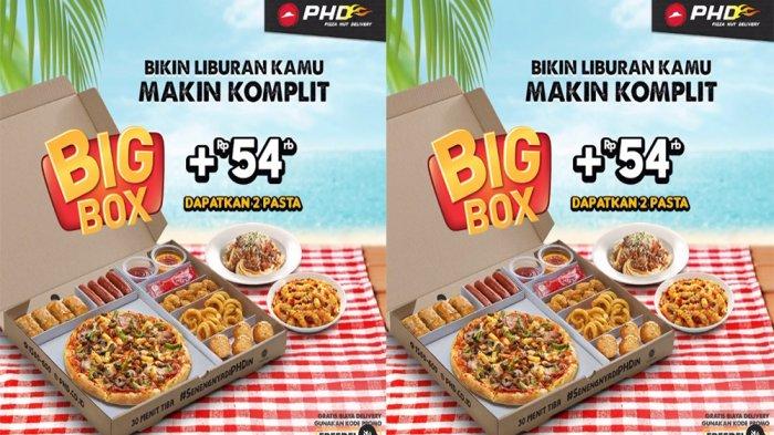 PROMO PHD Pizza Hut Delivery Terbaru Desember 2020, Makan Hemat Big Box ...