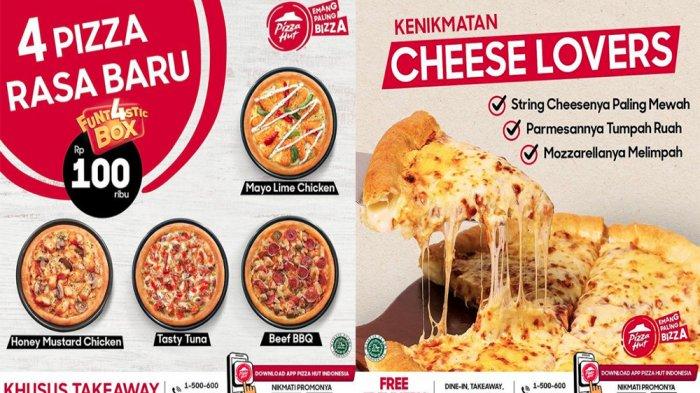 PROMO PIZZA HUT Hari Ini 19 Mei 2021, Promo Cheese Lovers & Funt4stic ...