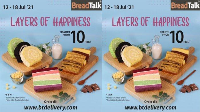 PROMO Spesial BreadTalk 12 - 18 Juli 2021, Dapatkan Pilihan Kue Lapis ...