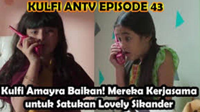 Sinopsis Kulfi Episode Hari Ini Senin 22 Februari 2021 Episode 43 ...