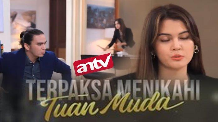 SINOPSIS Terpaksa Menikahi Tuan Muda ANTV Terbaru, Ultah Pernikahan Kinanti dan Abhimana ...