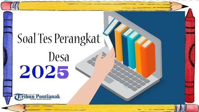 40 JAWABAN Soal Perangkat Desa 2025 Lengkap Kunci Jawaban Tes Ujian ...