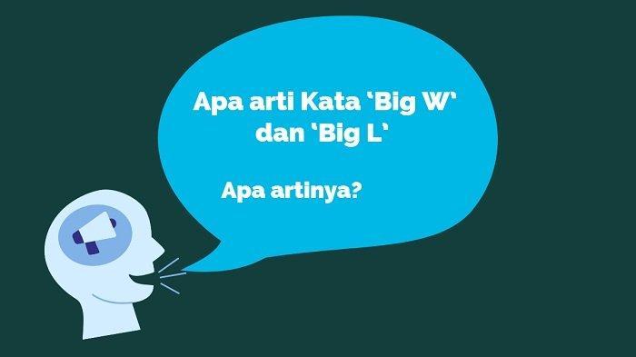 Apa Arti Kata Big L dan Big W Viral di TikTok? Inilah Artinya Lengkap dengan Maknanya - Halaman ...