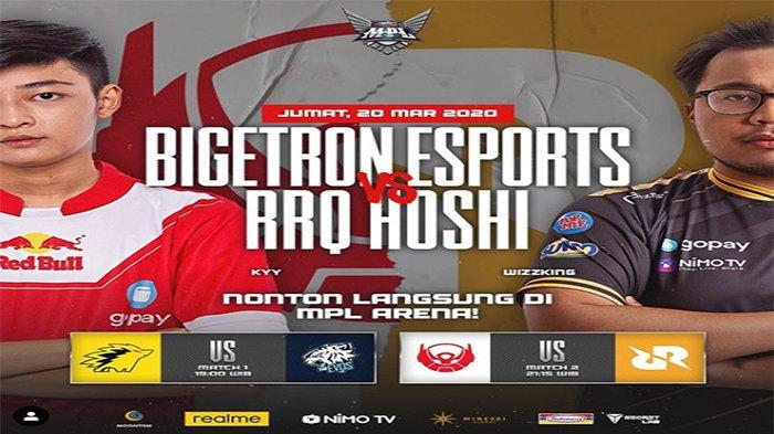 UPDATE Jadwal MPL Season 5 Week 7 dan Link Live Streaming Big Match BTR Vs RRQ dan ONIC Vs EVOS ...