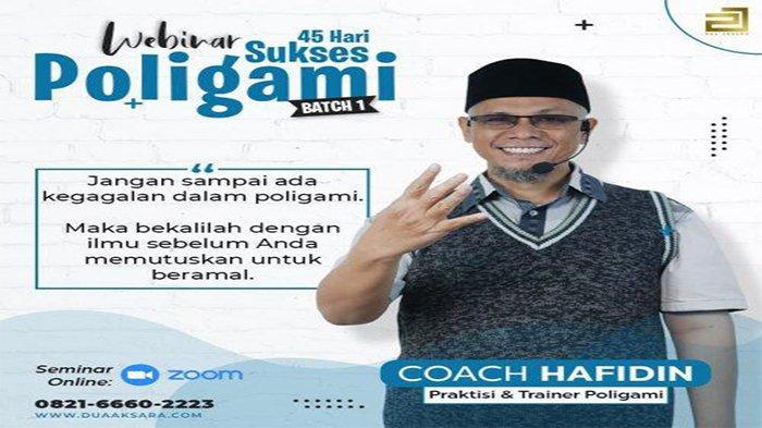 Panitia Webinar 45 Hari Sukses Poligami, Coach Hafidin: Saya Ingin ...