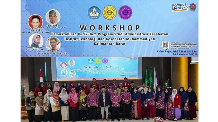 ITEKES Muhammadiyah Kalimantan Barat Gelar Workshop Komprehensif Pemutakhiran Kurikulum ...