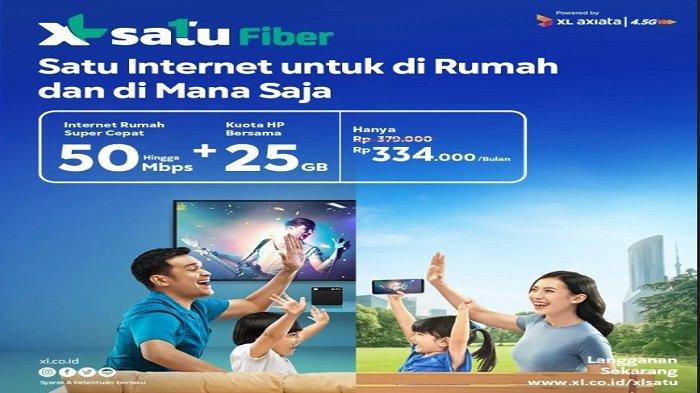 XL SATU Fiber, Inovasi XL Axiata Gabungkan Internet Rumah dan Seluler ...