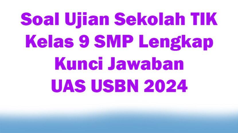 30 Soal Ujian Agama Islam Kelas 10 SMA / SMK Lengkap Kunci Jawaban UAS USBN 2024 - Halaman 4 ...