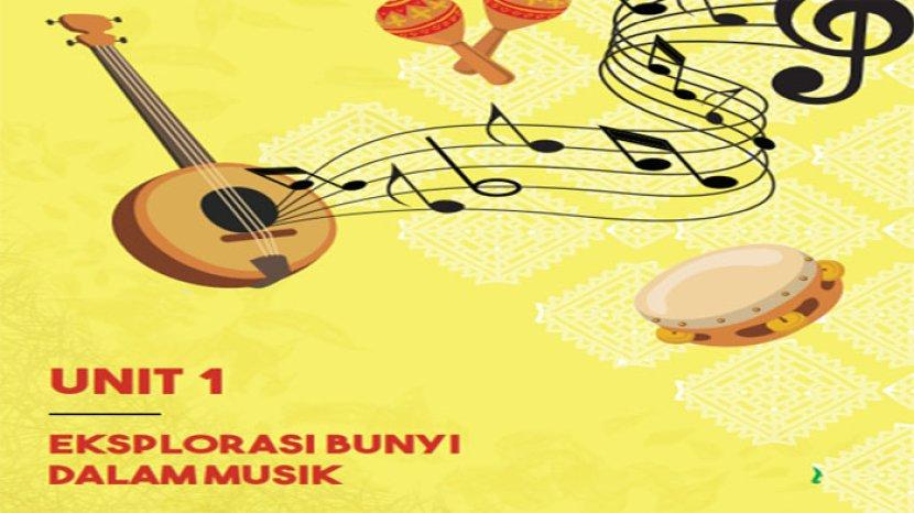 Eksplorasi Bunyi dalam Musik, Materi Seni Musik Kelas 10 SMA Kurikulum ...