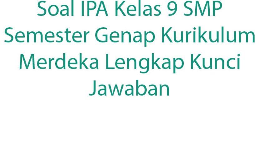 Materi Soal Kelas 8 SMP dan Kunci Jawaban Matematika Halaman 171-175 Kurikulum Merdeka ...