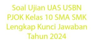 30 Soal Fisika Kelas 10 SMA SMK Lengkap Kunci Jawaban Ujian UAS USBN Tahun 2024 ...