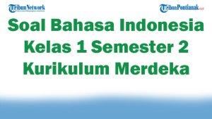 45 Soal Pilihan Ganda Bahasa Jawa Kelas 1 Semester 2 Kurikulum Merdeka dengan Kunci Jawaban ...
