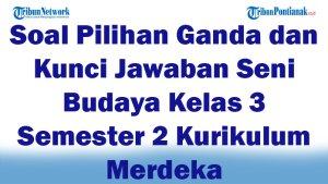 45 Soal Pilihan Ganda PJOK Kelas 1 Semester 2 Kurikulum Merdeka Lengkap Kunci Jawaban ...